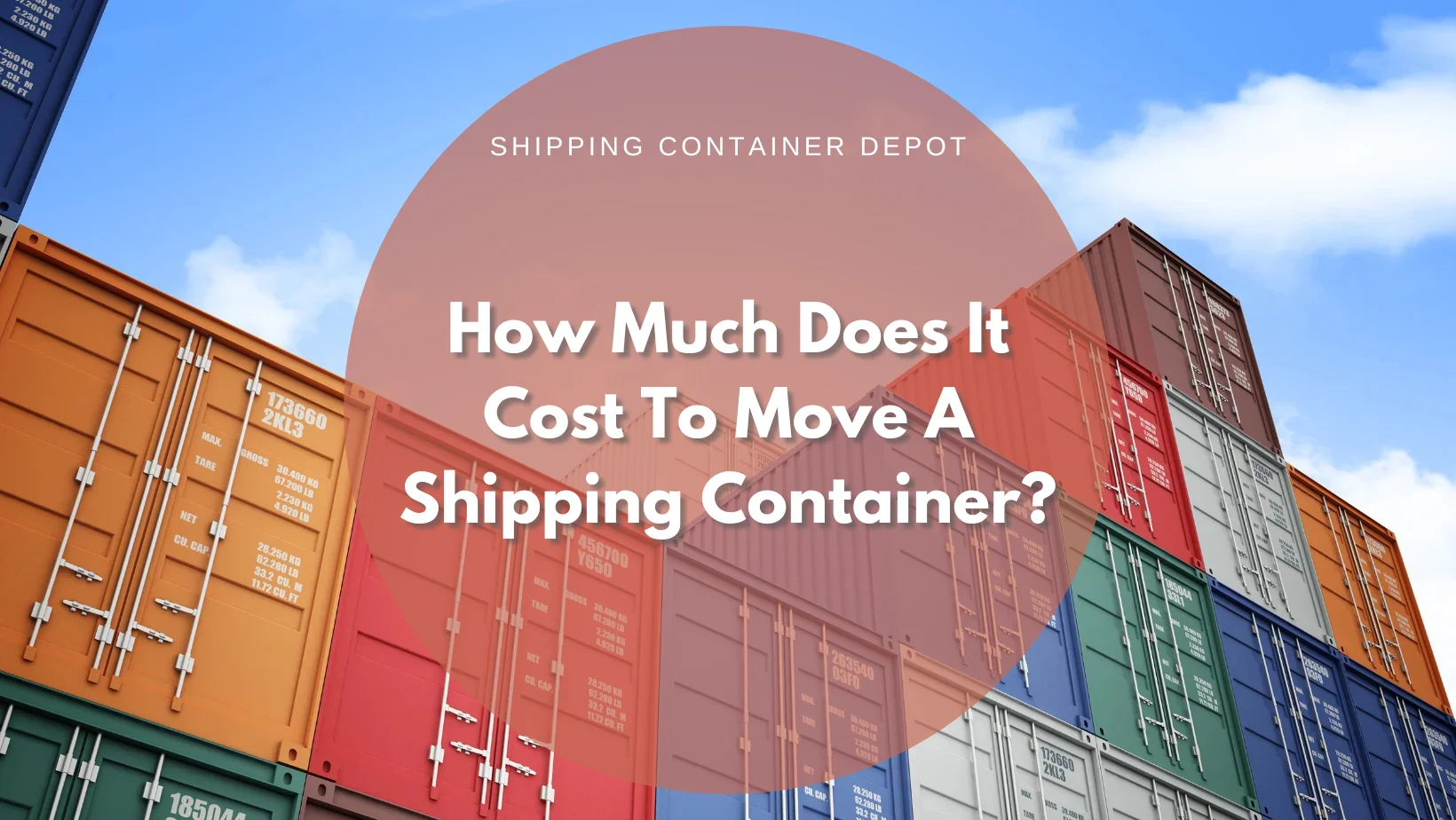 How Much Does It Cost To Move A Shipping Container